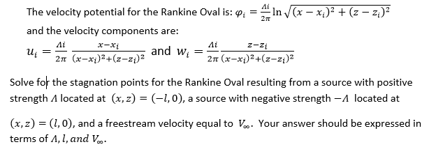 Solved The velocity potential for the Rankine Oval is: | Chegg.com