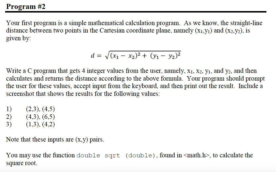 Solved Your first program is a simple mathematical | Chegg.com