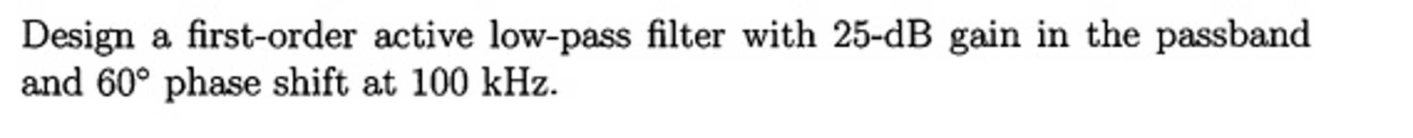 Solved Design a first-order active low-pass filter with | Chegg.com
