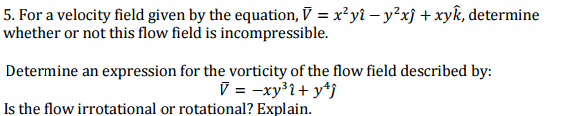 Solved For a velocity field given by the equation, V = x2yi | Chegg.com