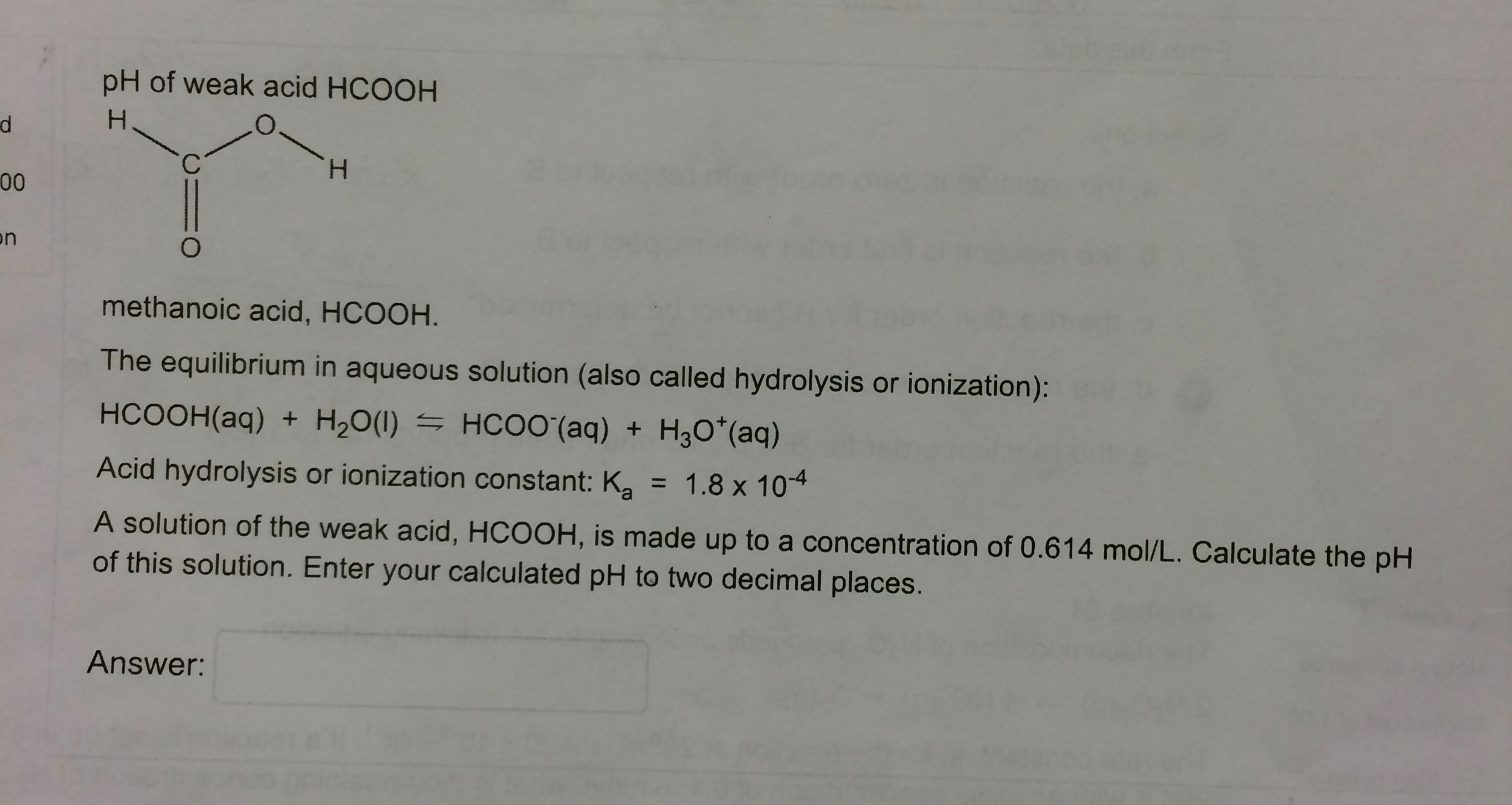 Solved pH of weak acid HCOOH methanoic acid, HCOOH. The | Chegg.com