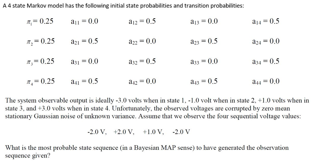 Solved A 4 state Markov model has the following initial | Chegg.com
