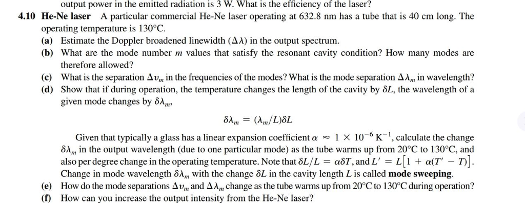 Solved output power in the emitted radiation is 3 W. What is | Chegg.com