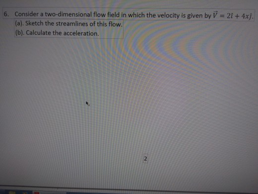 Solved Consider a two-dimensional flow field in which the | Chegg.com