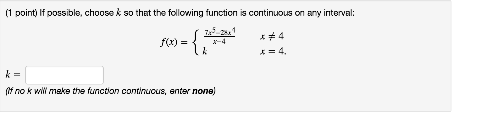 Solved If Possible Choose K So That The Following Function