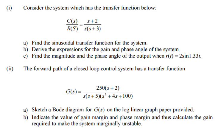 Solved Consider the system which has the transfer function | Chegg.com