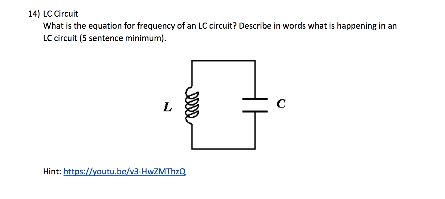 Solved LC Circuit What is the equation for frequency of an | Chegg.com