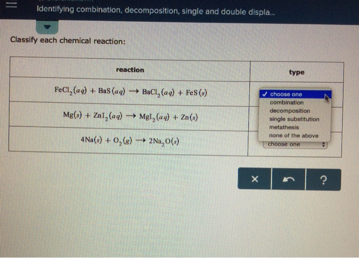 Solved Identifying combination, decomposition, single and | Chegg.com