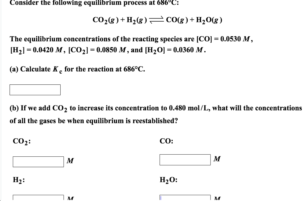 Consider the following equilibrium process at 686 | Chegg.com Consider the following equilibrium process at 686 | Chegg.com