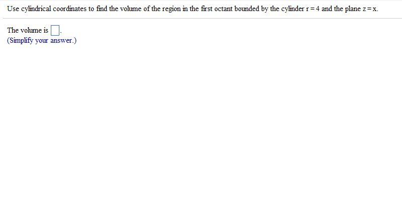 Solved Use cylindrical coordinates to find the volume of the | Chegg.com