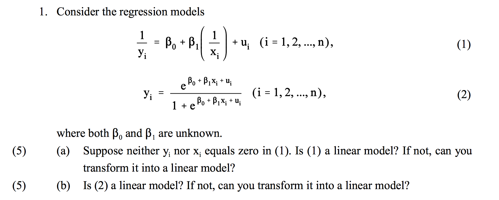 1. Consider the regression models 1/yi = B0 + | Chegg.com