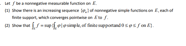 Solved Let F Be A Nonnegative Measurable Function On E 1