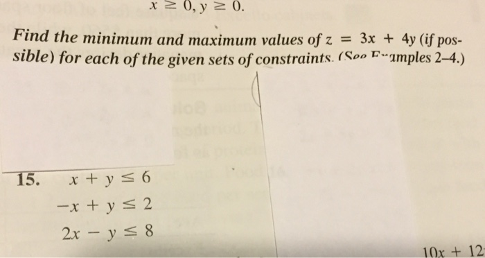 Find the minimum and maximum values of z=3x+4y (if | Chegg.com