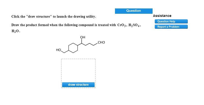 Solved Question Assistance Click the "draw structure" to | Chegg.com