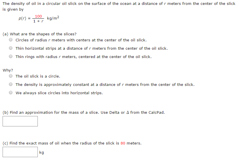 Solved The density of oil in a circular oil slick on the | Chegg.com