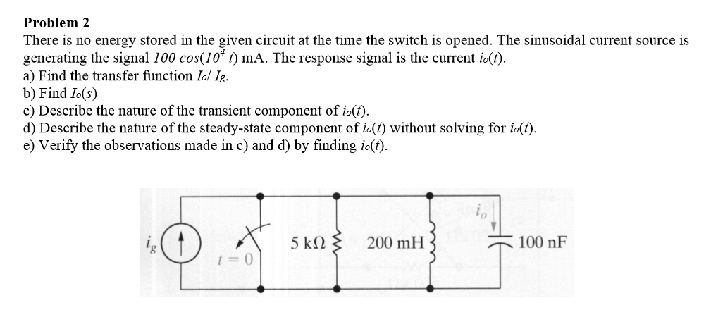 Solved There is no energy stored in the given circuit at the | Chegg.com