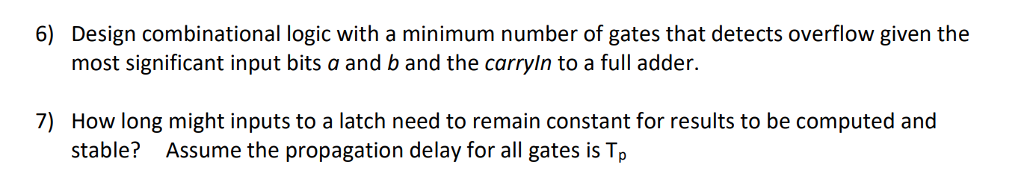 Solved 6) Design combinational logic with a minimum number | Chegg.com