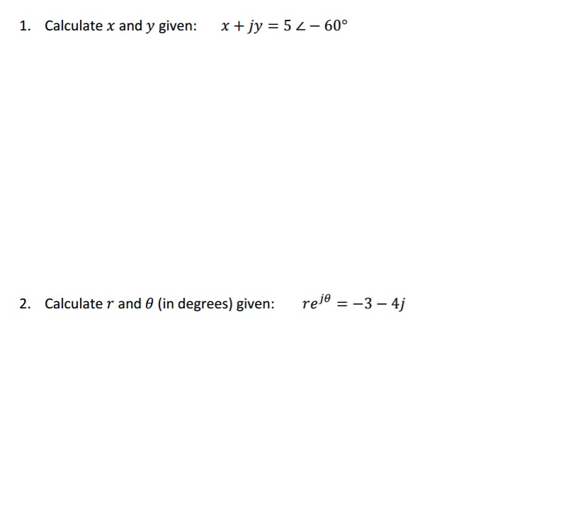 Solved Calculate x and y given: x + jy = 5