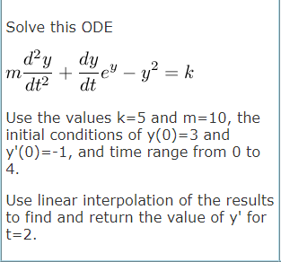 Solved Solve this ODE dy dy dt dit Use the values k-5 and | Chegg.com