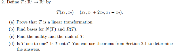 Solved Define T: R^2 rightarrow R^3 by T(x_1, x_2) = (x_1, | Chegg.com
