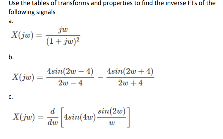 Solved Use the tables of transforms and properties to find | Chegg.com