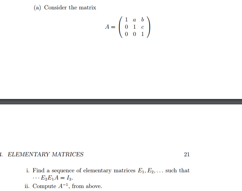 Solved (a) Consider the matrix 1 a 0 1 0 0 1 A. ELEMENTARY | Chegg.com