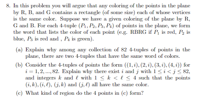 Solved 8. In this problem you will argue that any coloring | Chegg.com