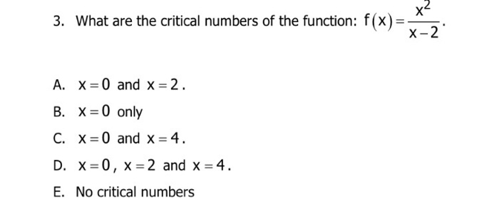 Solved What are the critical numbers of the function: f(x) = | Chegg.com