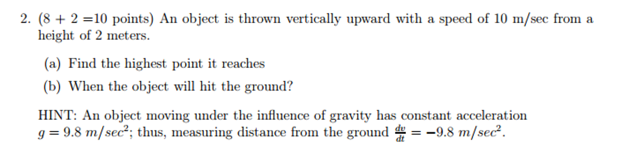 Solved An object is thrown vertically upward with a speed of | Chegg.com