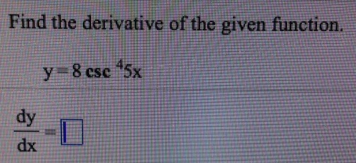 Solved Find the derivative of the given function. y = 8x ln | Chegg.com