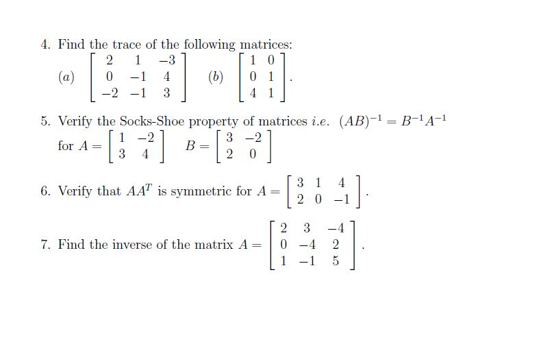 Solved Find the trace of the following matrices: [2 0 -2 1 | Chegg.com