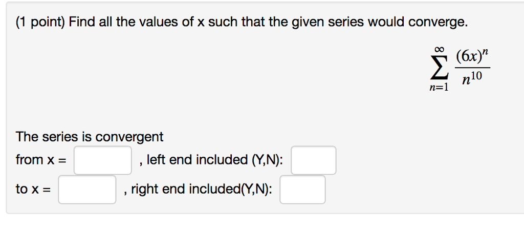 Solved (1 point) Find all the values of x such that the | Chegg.com