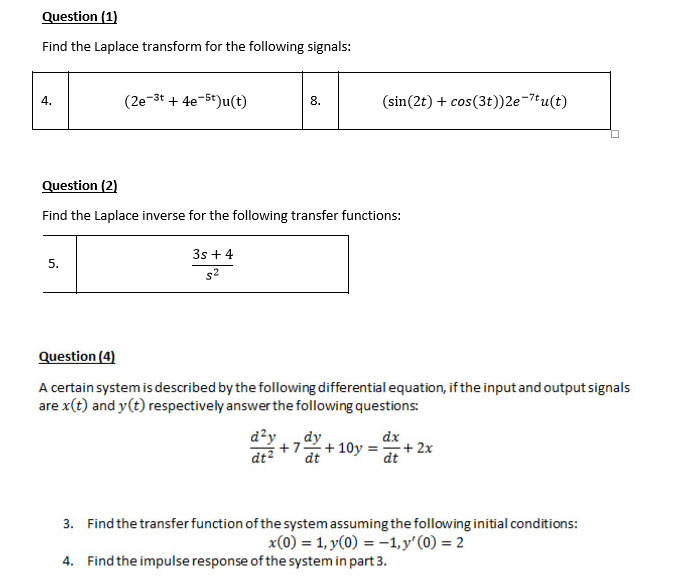Solved Find the Laplace transform for the following signals: | Chegg.com