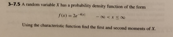 Solved 3-7.5 A random variable X has a probability density | Chegg.com