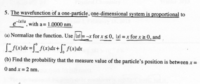 Solved The wavefunction of a one-particle, one-dimensional | Chegg.com