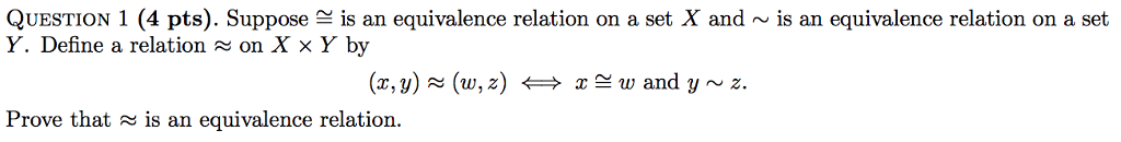 Solved QUESTION 1 (4 pts). Suppose S is an equivalence | Chegg.com