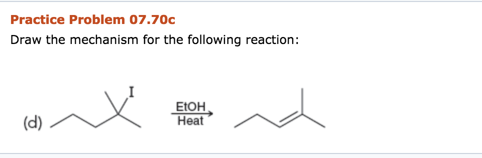 Solved Practice Problem 07.70c Draw the mechanism for the | Chegg.com