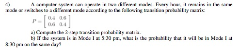 A computer system can operate in two different modes. | Chegg.com
