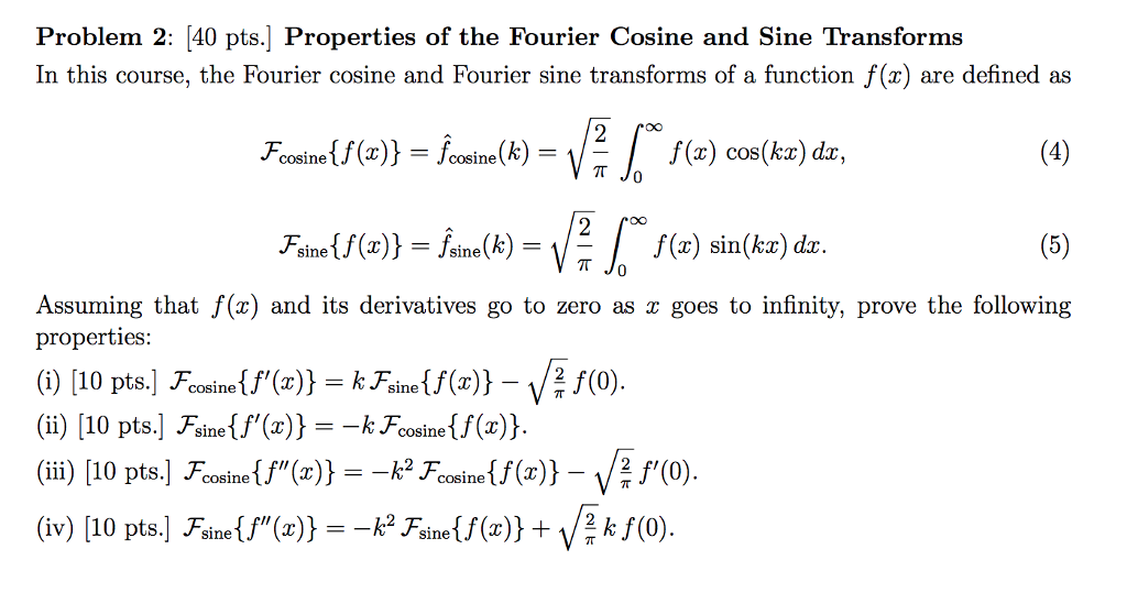 Solved In this course, the Fourier cosine and Fourier sine | Chegg.com