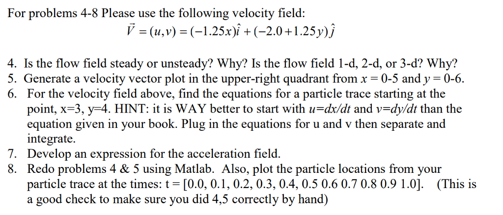 Solved For problems 4-8 Please use the following velocity | Chegg.com