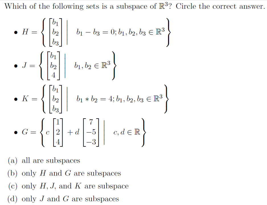 Solved Which of the following sets is a subspace of R^3? | Chegg.com