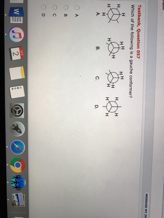 Solved Which of the following is a gauche conformer? A B | Chegg.com