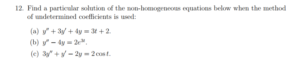 Solved Find a particular solution of the non-homogeneous | Chegg.com