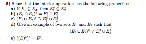 Solved 5) Show that the interior operation has the following | Chegg.com