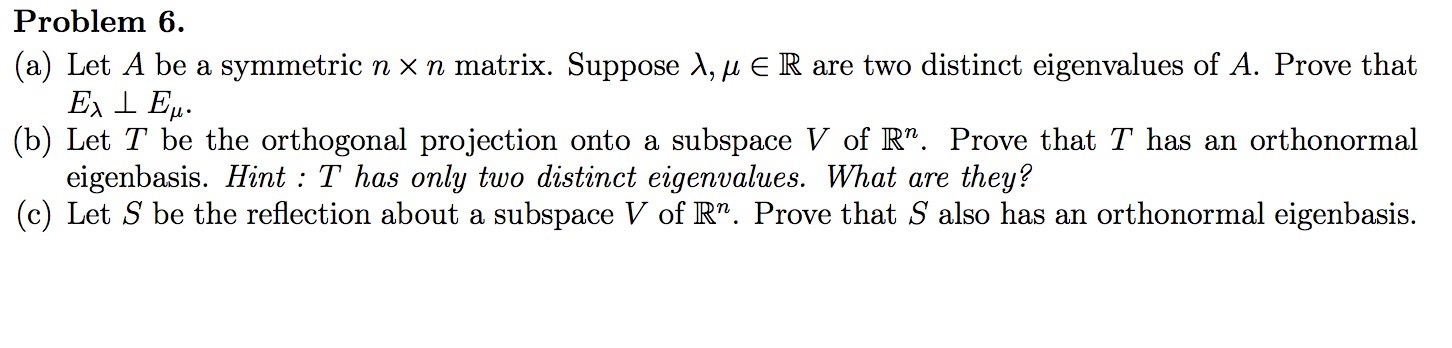 Solved Let A be a symmetric n times n matrix. Suppose | Chegg.com