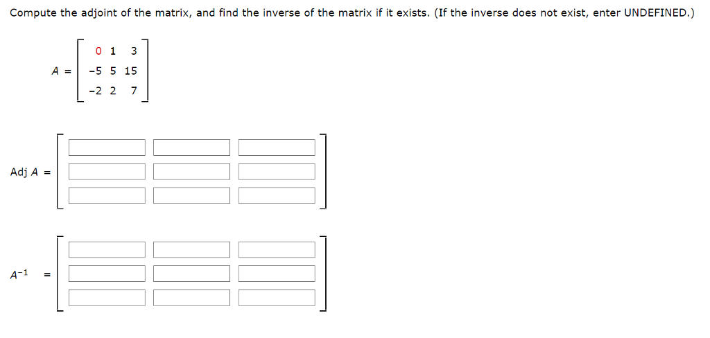 Solved Compute the adjoint of the matrix, and find the | Chegg.com
