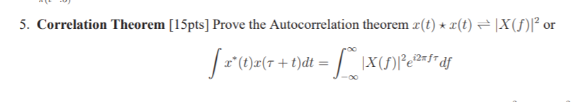 Solved 5 Correlation Theorem [15pts] Prove The