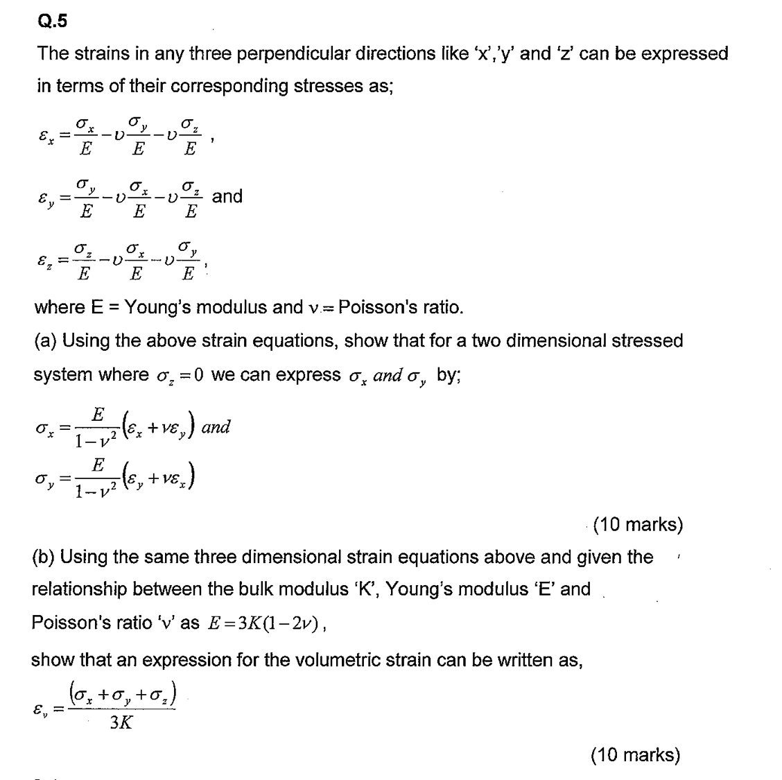 Solved The strains in any three perpendicular directions | Chegg.com