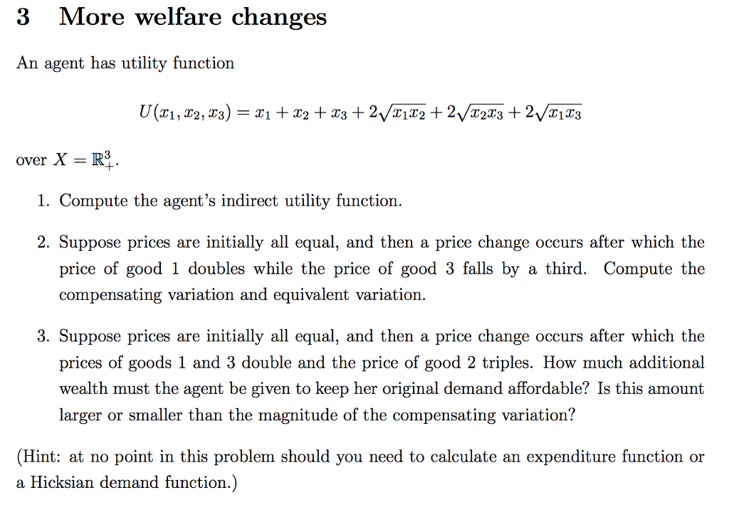 Solved 3 More welfare changes An agent has utility function | Chegg.com