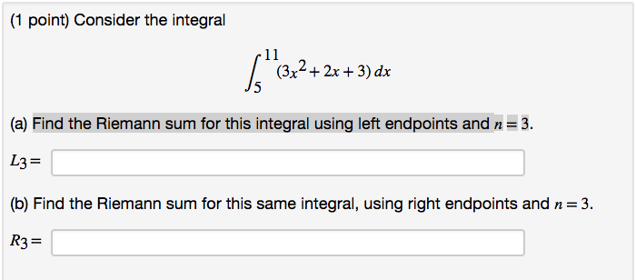 Solved 1 Point Consider The Integral 3x22x3 Dx A